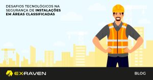 Entenda o que é uma área classificada e como a identificar!